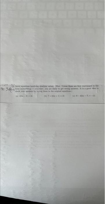 (a) 3∣2x−5∣=31 (b) 7+2∣2r+11=21 (c)5−sin−7)=−11 | Chegg.com