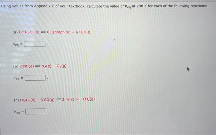Solved Using values from Appendix C of your textbook, | Chegg.com