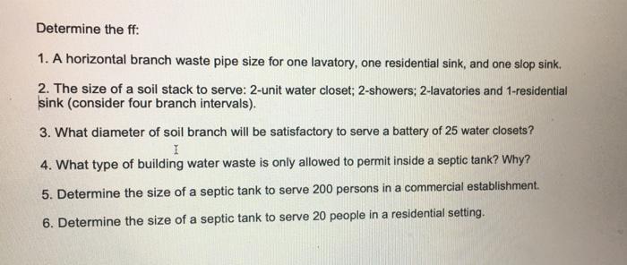 Solved Determine the ff: 1. A horizontal branch waste pipe | Chegg.com