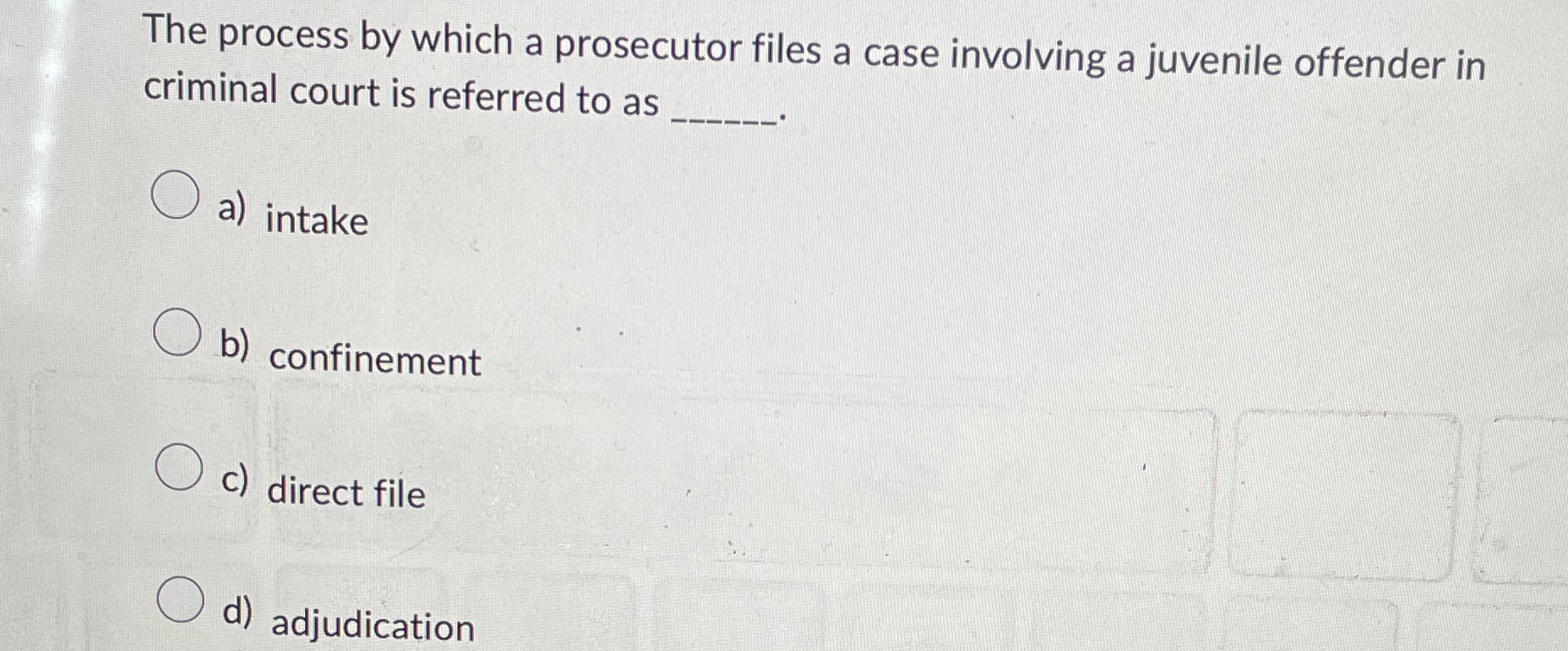 Solved The process by which a prosecutor files a case | Chegg.com