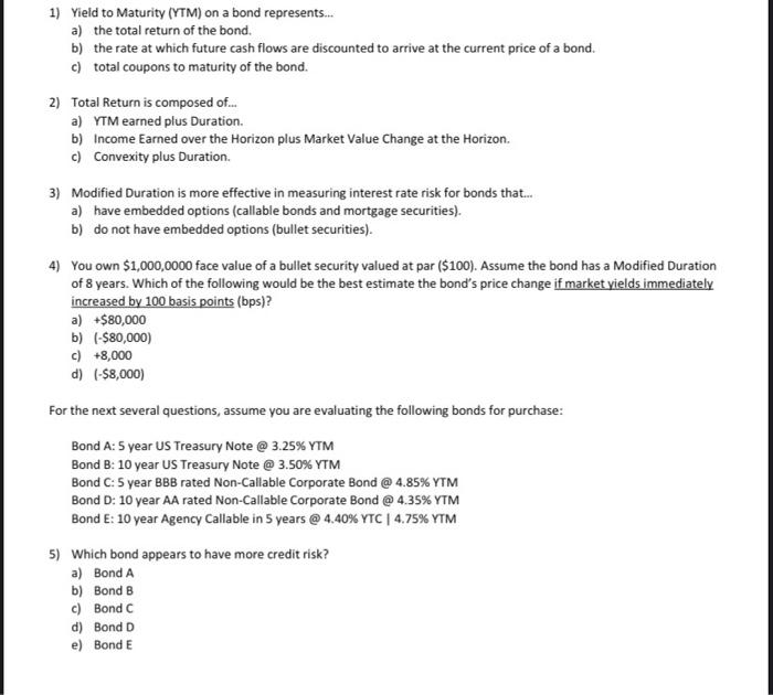 Solved 1) Yield to Maturity (YTM) on a bond represents... a) | Chegg.com