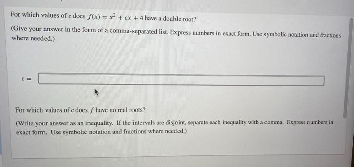 solved-for-which-values-of-c-does-f-x-x2-cx-4-have-a-chegg
