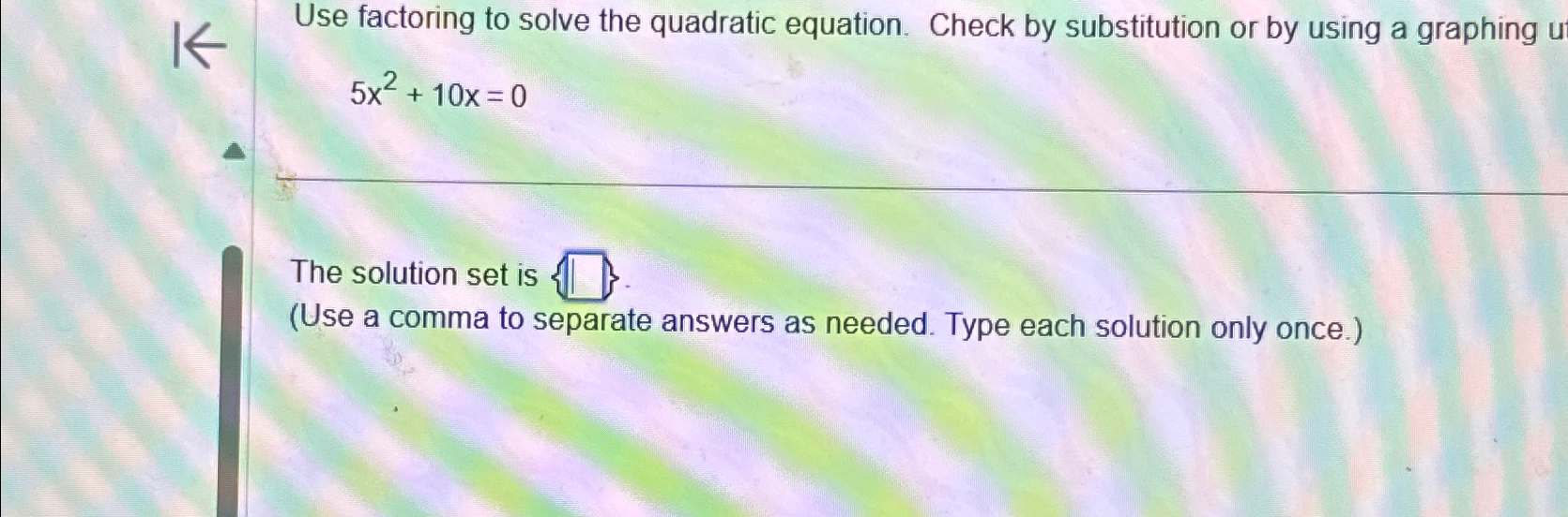 Solved Use factoring to solve the quadratic equation. Check | Chegg.com