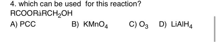 Solved 1. which one is(are) ester? A) RCHO B) RCOR C) RCOOR | Chegg.com