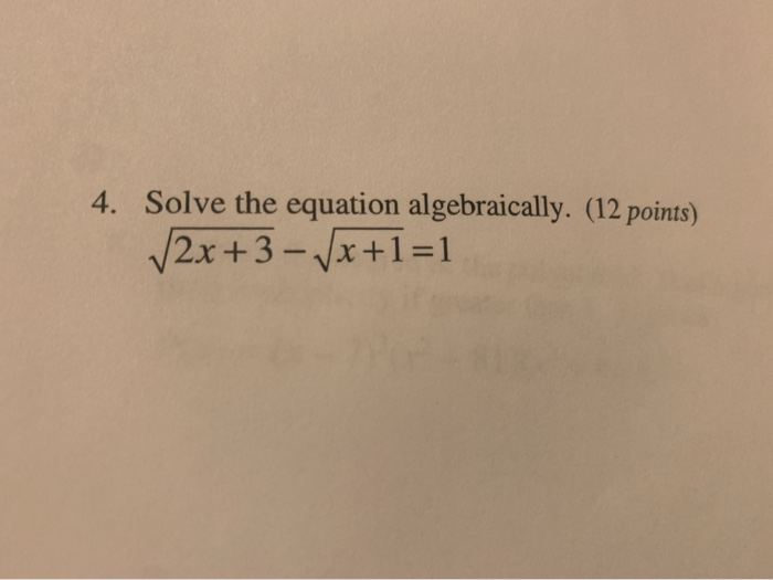 Solved 4. Solve the equation algebraically. (12 points) 12x | Chegg.com