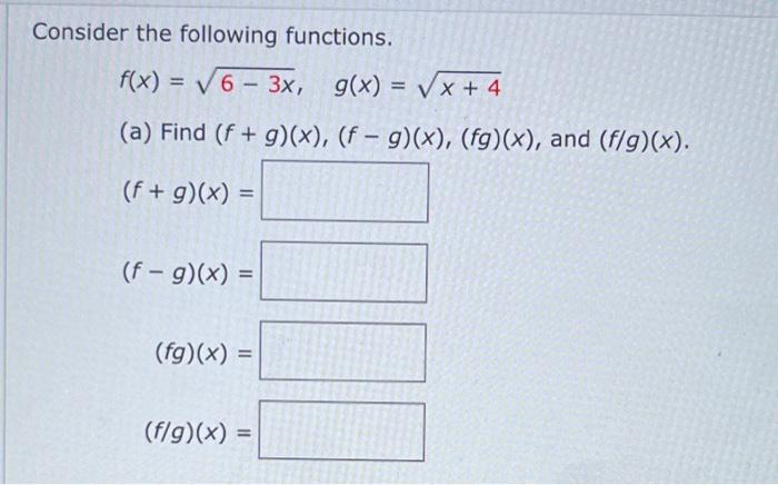 Solved Consider The Following Functions F X 6−3x G X X 4