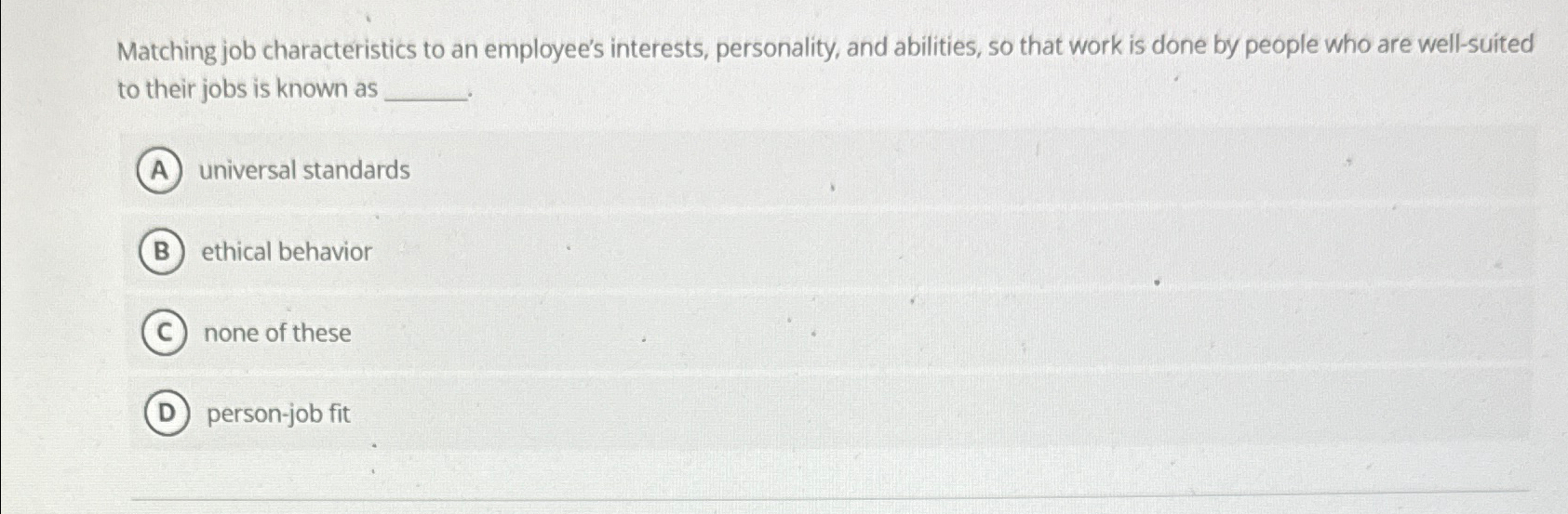 Solved Matching job characteristics to an employee's | Chegg.com