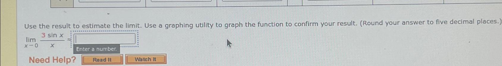 Solved Use the result to estimate the limit. ﻿Use a graphing | Chegg.com