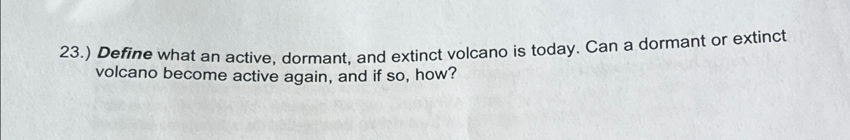 Solved 23.) ﻿Define what an active, dormant, and extinct | Chegg.com