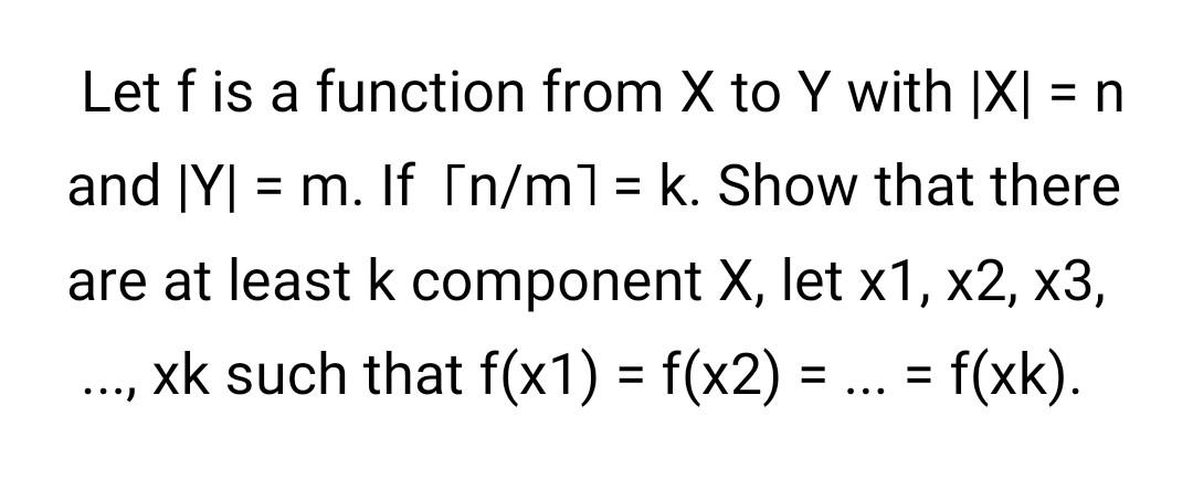 Solved Let f is a function from X to Y with ∣X∣=n and ∣Y∣=m. | Chegg.com