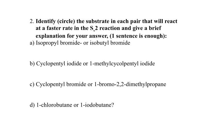 Solved Identify the substrate in each pair that will react | Chegg.com