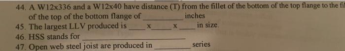 Solved 44. A W12x336 and a W12x40 have distance (T) from the | Chegg.com