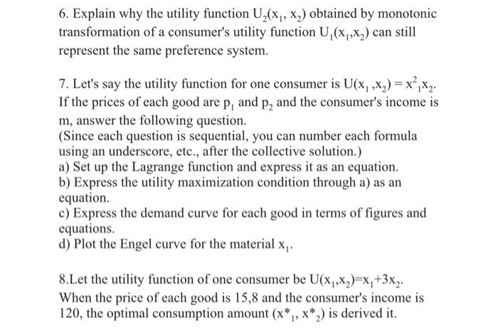 Solved 6. Explain why the utility function U2(x1,x2) | Chegg.com