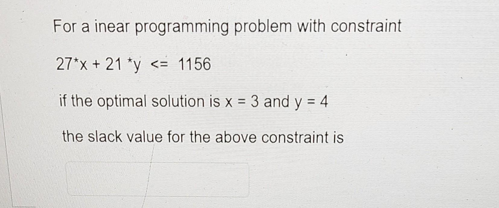 Solved For a inear programming problem with constraint | Chegg.com