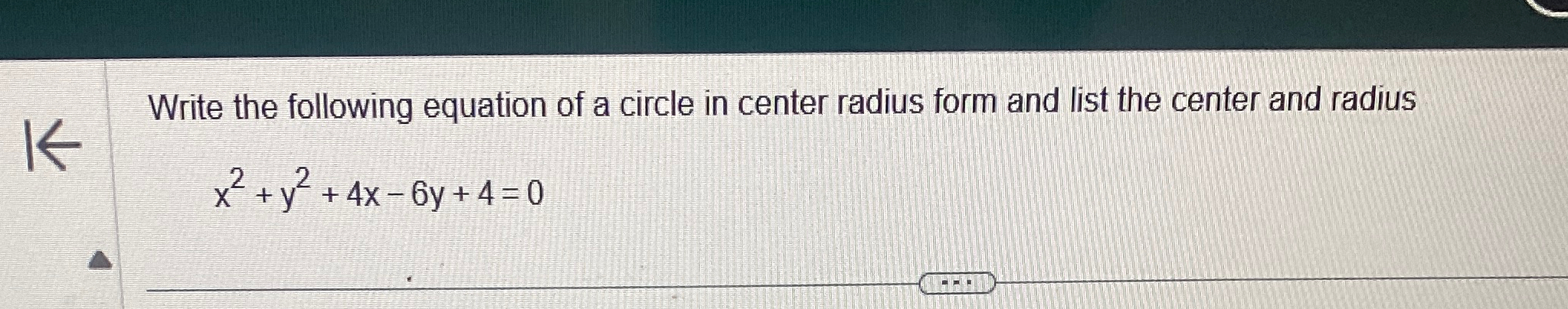 Solved Write the following equation of a circle in center | Chegg.com