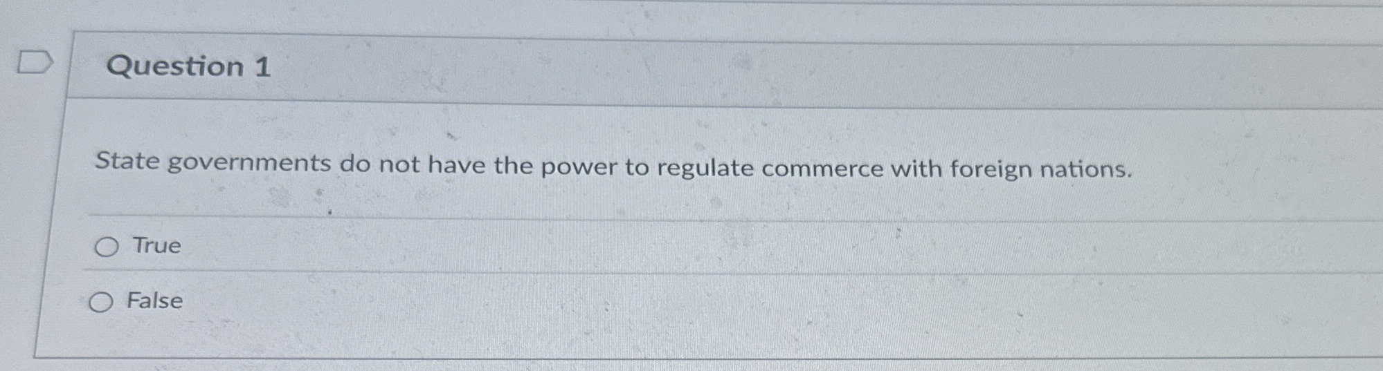 Solved Question 1State governments do not have the power to | Chegg.com