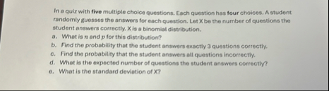 Solved In a quir with five multiple choice questions. Each | Chegg.com