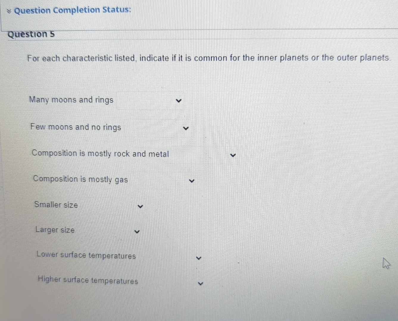 Solved ~~ Question Completion Status:Question 5For each | Chegg.com