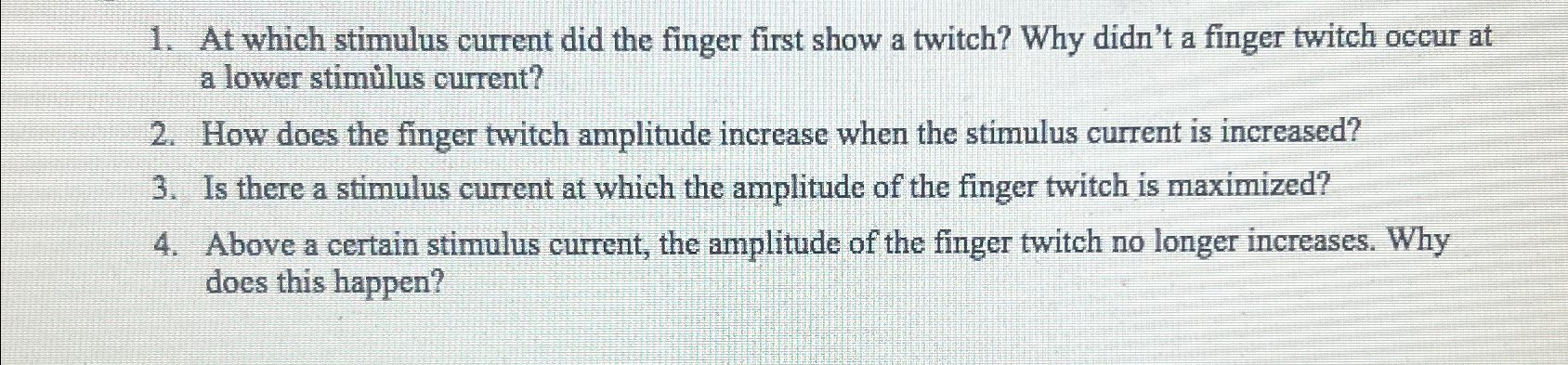 Solved At which stimulus current did the finger first show a | Chegg.com