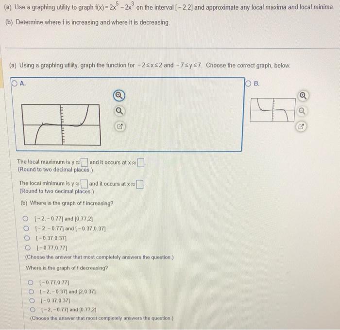 Solved (a) Use a graphing utility to graph f(x)=2x5−2x3 on | Chegg.com