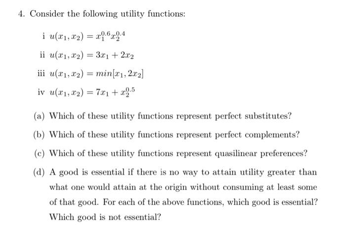 Solved 4. Consider the following utility functions: i | Chegg.com