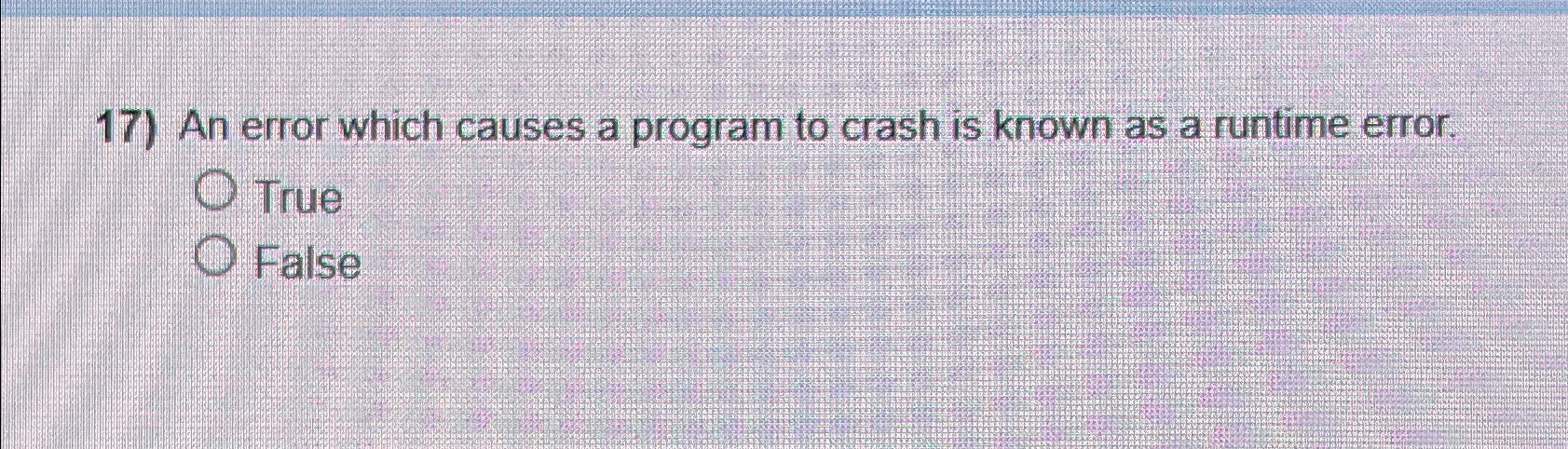 Solved An error which causes a program to crash is known as | Chegg.com