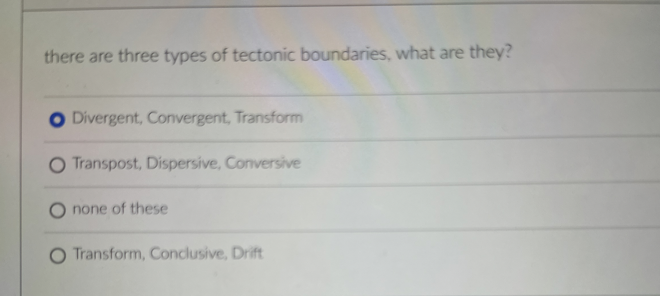 Solved there are three types of tectonic boundaries, what | Chegg.com
