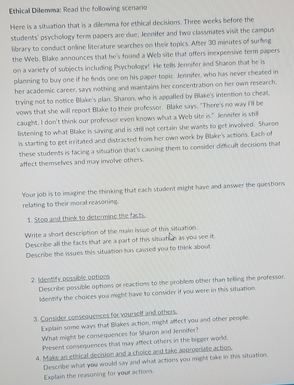Solved Ethical Dilemma: Read the following scenarioHere is a | Chegg.com