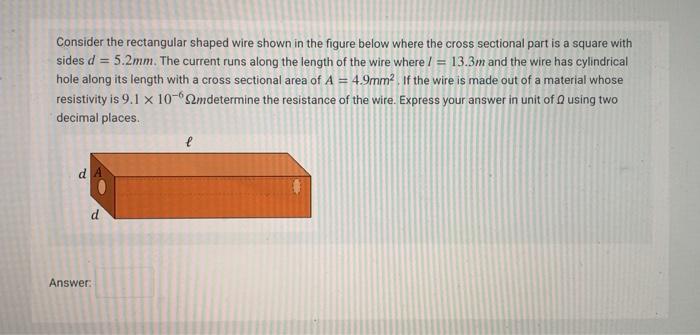 Solved Consider the rectangular shaped wire shown in the | Chegg.com