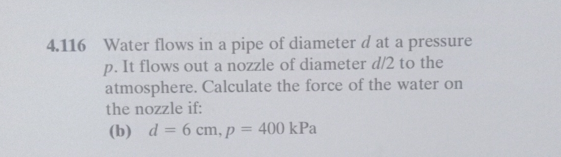 Solved 4.116 ﻿Water flows in a pipe of diameter d ﻿at a | Chegg.com