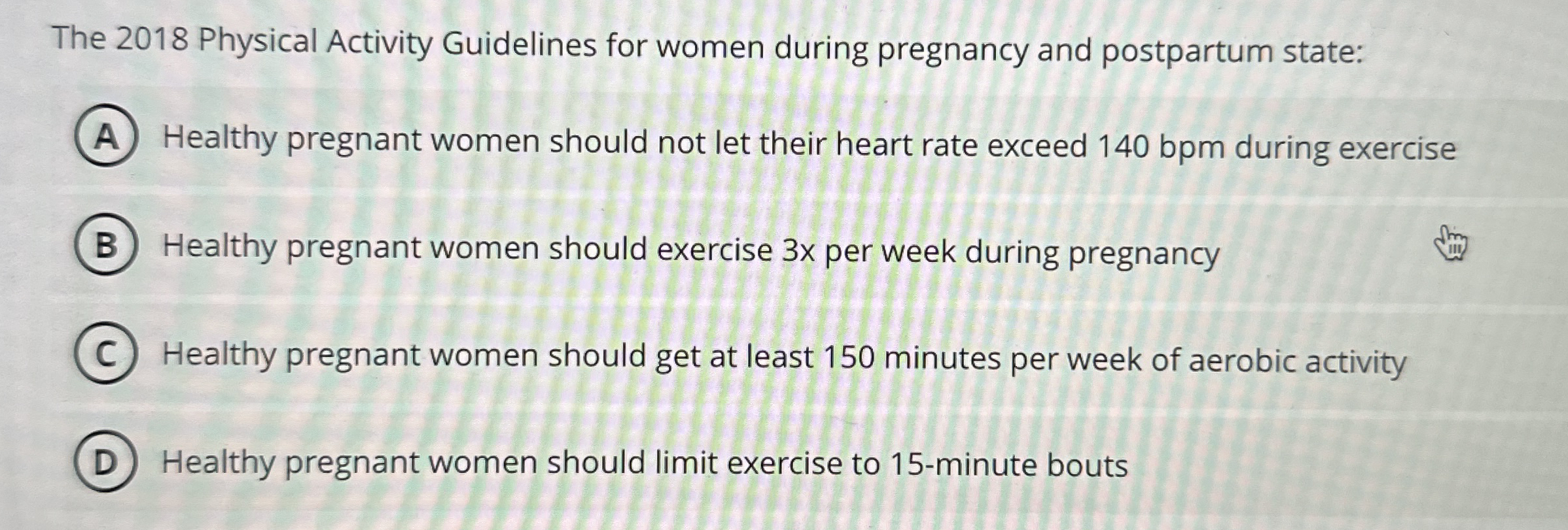 Solved The 2018 ﻿Physical Activity Guidelines for women | Chegg.com