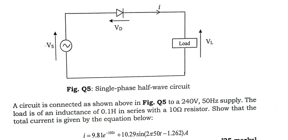 Solved by an EXPERT Fig. Q5: Single-phase halt-wave circuitA circuit is | Chegg.com