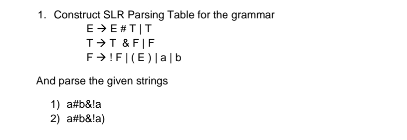 Solved Construct Slr Parsing Table For The 