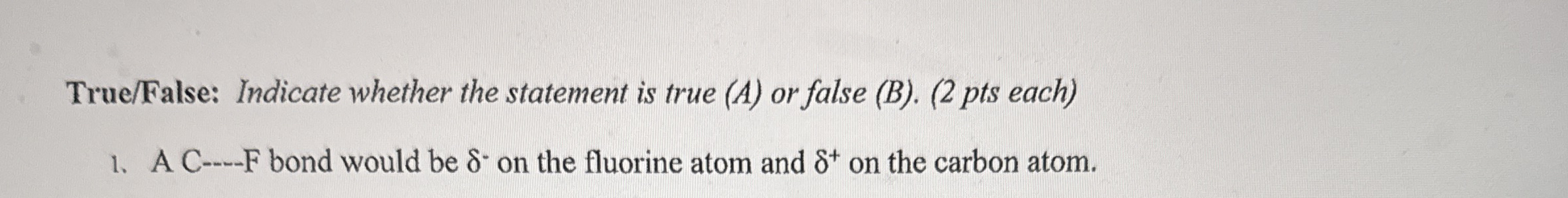 Solved True/False: Indicate whether the statement is true | Chegg.com