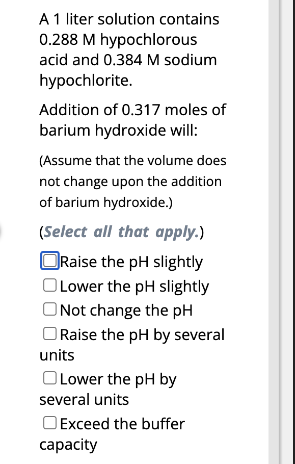Solved A 1 ﻿liter solution contains0.288M ﻿hypochlorousacid | Chegg.com
