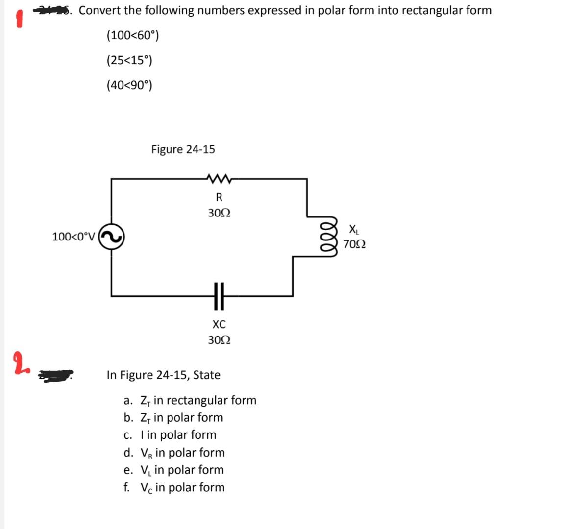 Solved Convert the following numbers expressed in polar form | Chegg.com