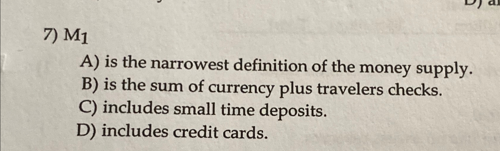 Solved M1A) ﻿is the narrowest definition of the money | Chegg.com