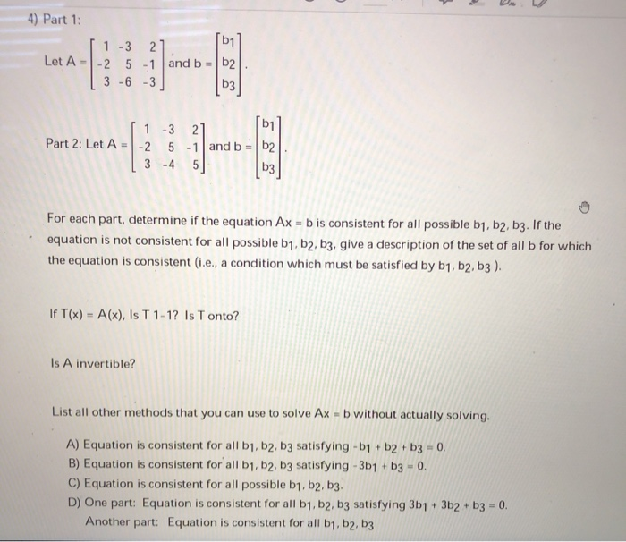 Solved De 4) Part 1 b1 1 -3 21 Let A -1 -2 5-1 and b = b 2 3 | Chegg.com
