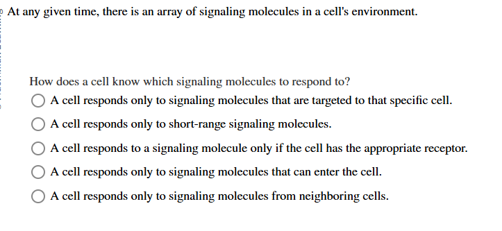 Solved At any given time, there is an array of signaling | Chegg.com