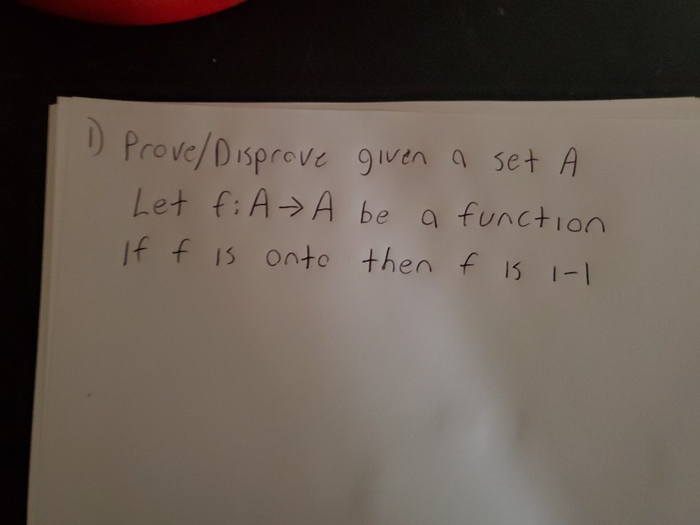 Solved 1 Prove/ Disprove given a set A Let fi AA be a | Chegg.com