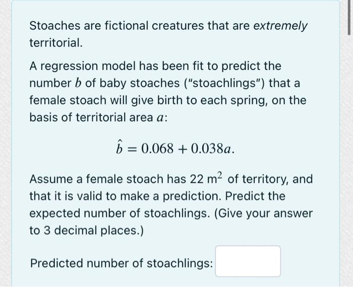 Solved Stoaches are fictional creatures that are extremely | Chegg.com