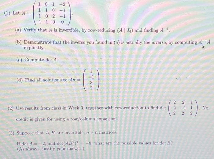 Solved (1) Let A=⎝⎛111101011020−2−1−10⎠⎞ (a) Verify that A | Chegg.com