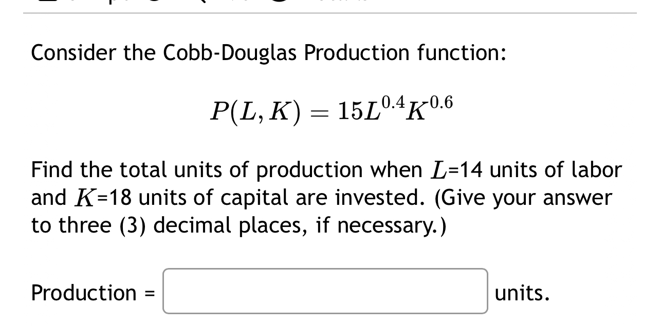 Solved Consider the Cobb-Douglas Production | Chegg.com