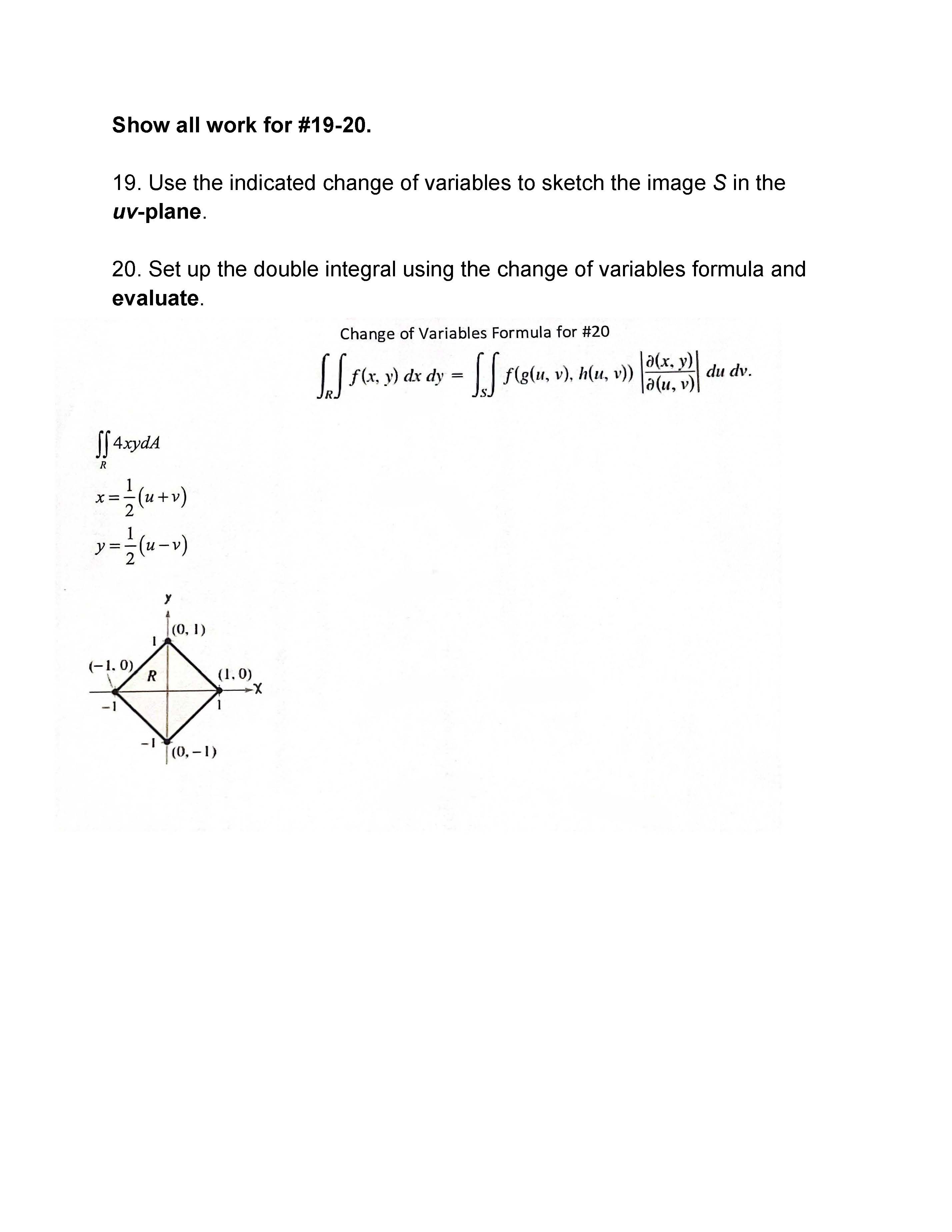 Solved Show all work for #19-20.Use the indicated change of | Chegg.com