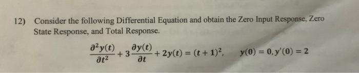 Solved 2) Consider the following Differential Equation and | Chegg.com