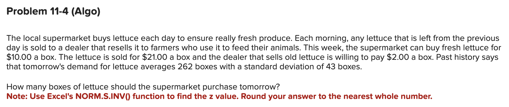 Solved Problem 11-4 (Algo)The local supermarket buys lettuce | Chegg.com