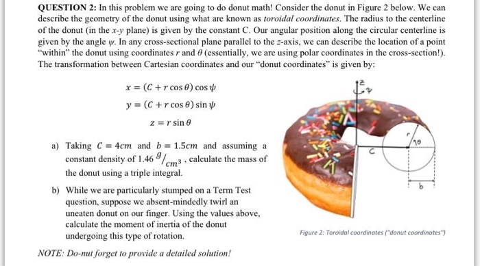 Solved QUESTION 2: In this problem we are going to do donut | Chegg.com