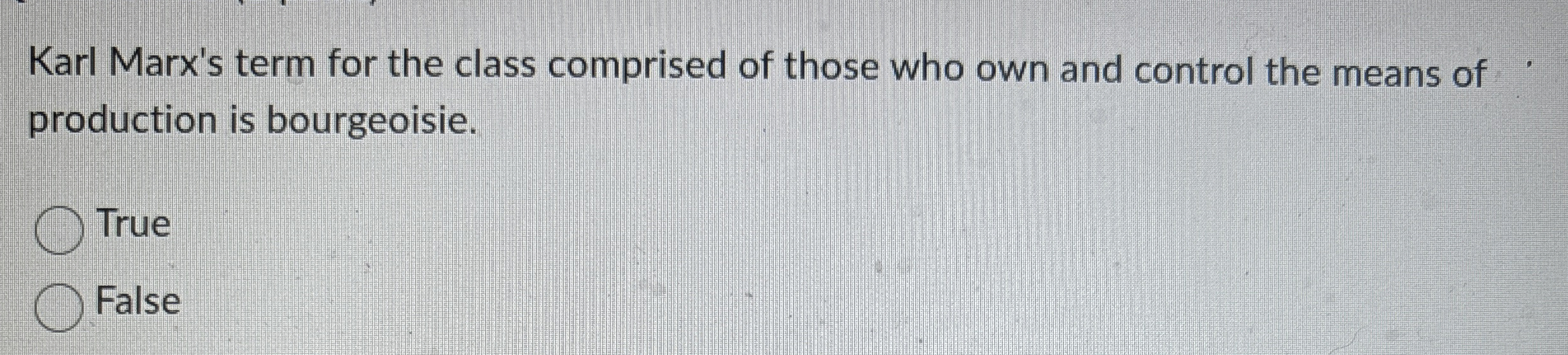 Solved Karl Marx's term for the class comprised of those who | Chegg.com