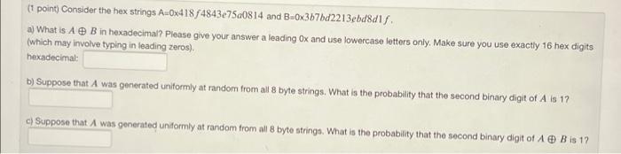 Solved (1 point) Consider the hex strings | Chegg.com
