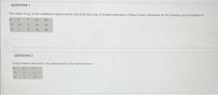 Solved The value of a32 of the coofficient matrix A at the | Chegg.com